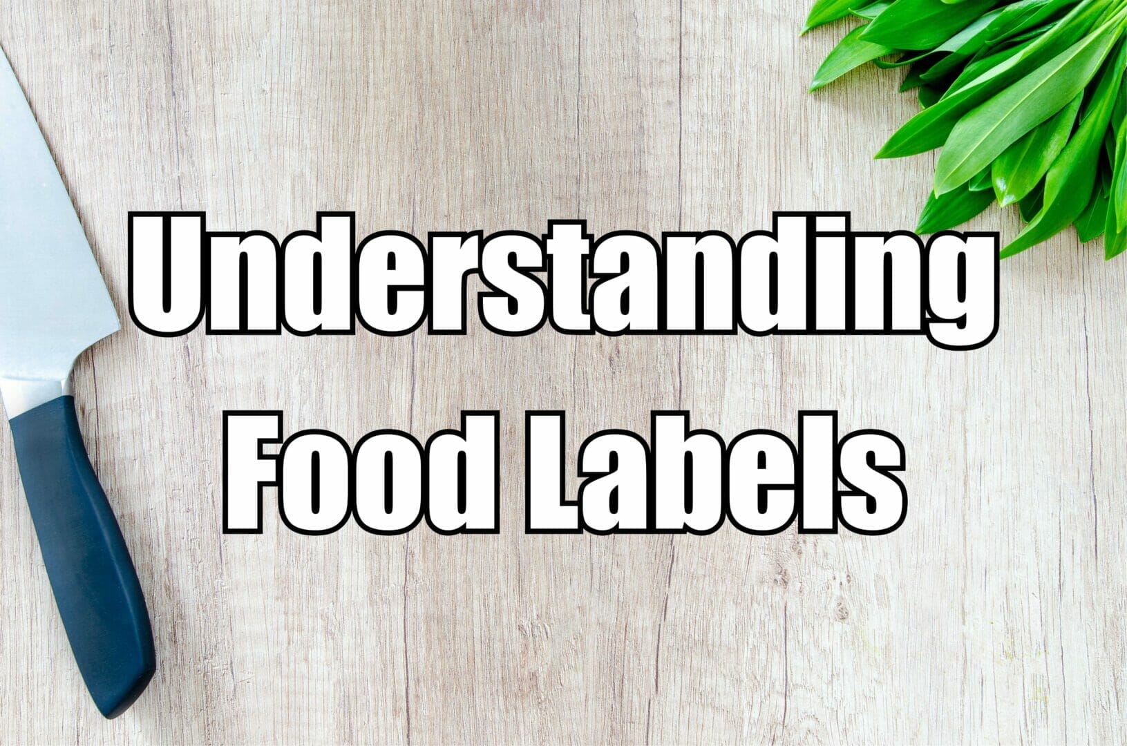 The ABCs of Food Labels - Gimme CrossFit